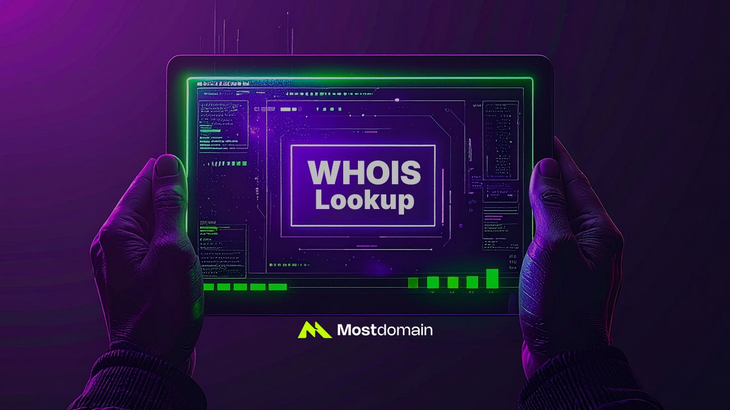 WHOIS Lookup: Understanding Domain Information – MostDomain